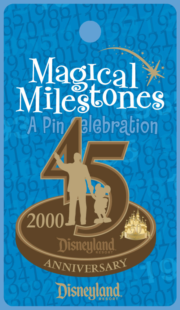 9099 - 2000 - Disneyland Celebrates 45 Years - Magical Milestones: A ...