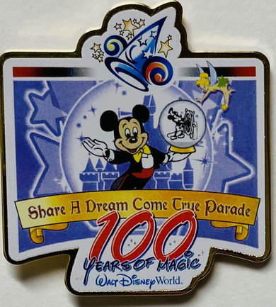 41449 - Share a Dream Come True Parade ONLY - 100 Years of Magic - Walt ...